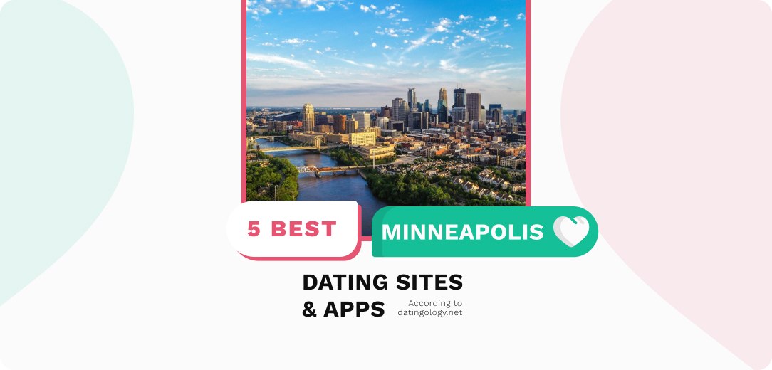 5 Best Minneapolis Dating Sites in USA (2023)
